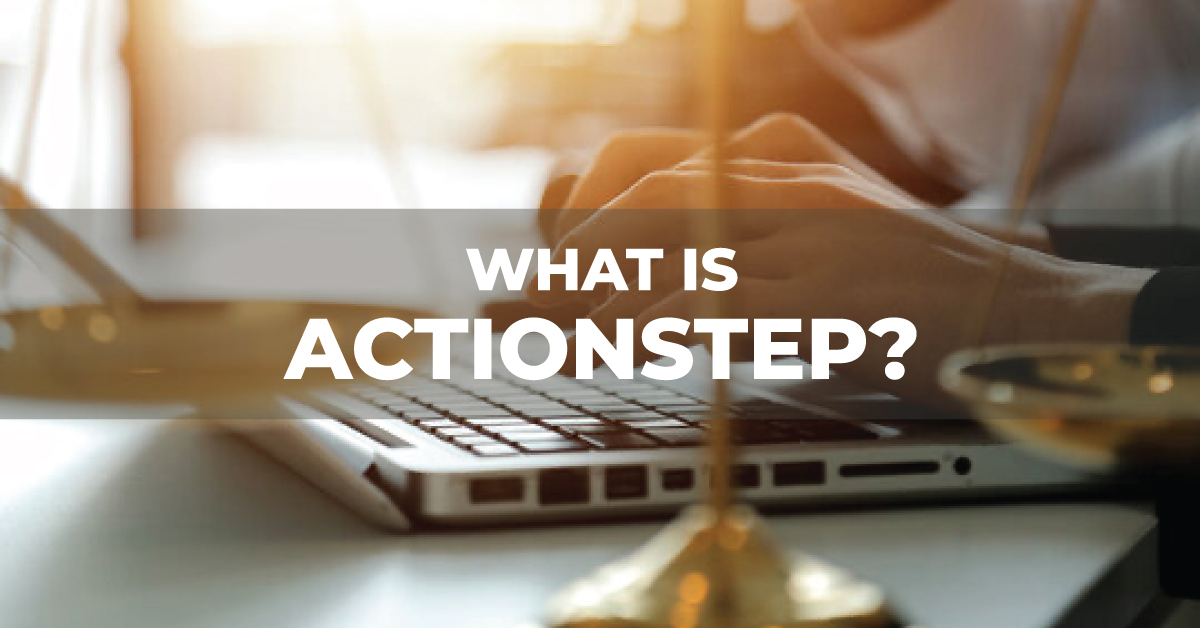What is Actionstep | Ettinger Tech